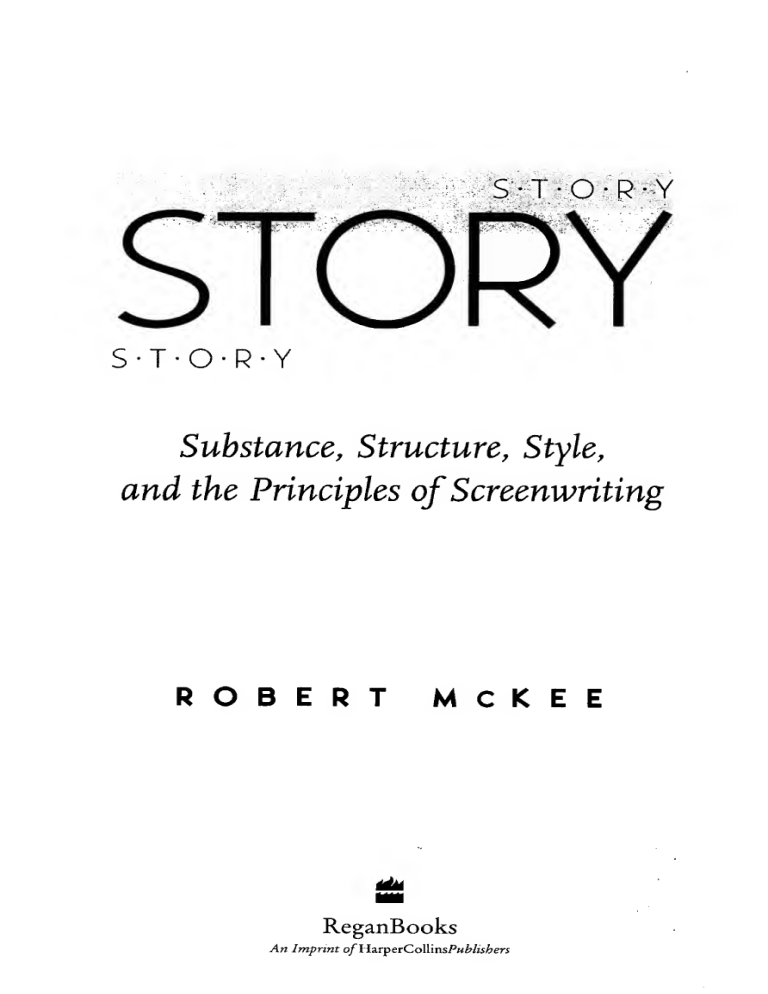 Story: Principles of Screenwriting by Robert McKee | Structure & Style