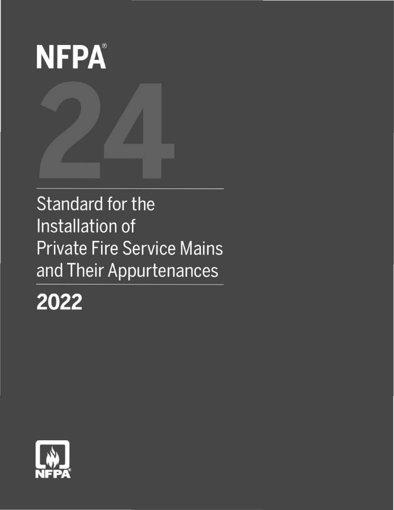 NFPA 24: Fire Service Mains Installation Standard (2022)