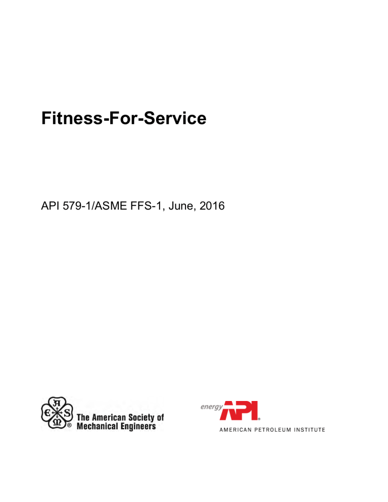 API 579-1/ASME FFS-1: Fitness-For-Service Engineering Standard (2016)