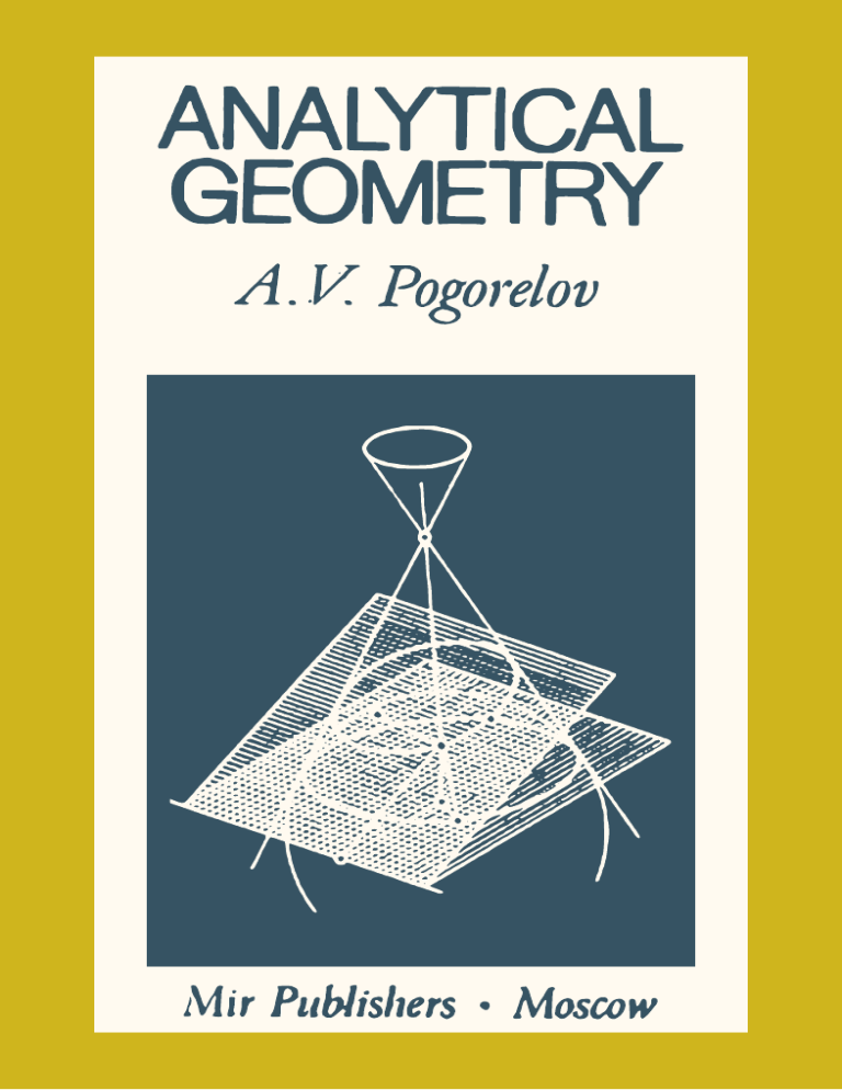 Analytical Geometry by A.V. Pogorelov - College Mathematics Textbook