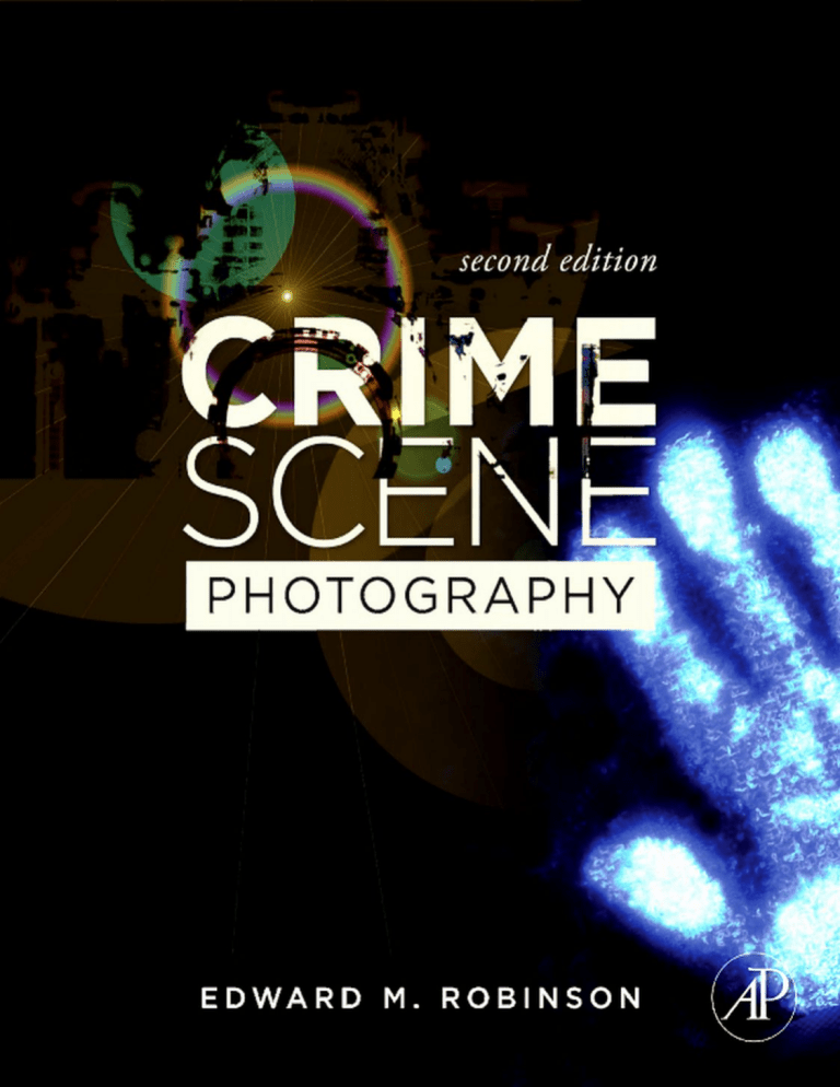 Crime Scene Photography: Forensic Imaging & Evidence Documentation