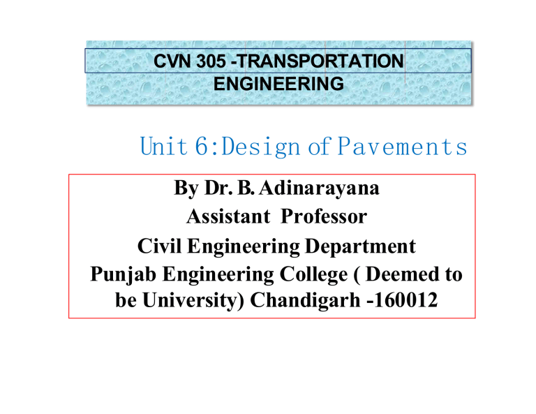 Pavement Design: Flexible & Rigid Pavements