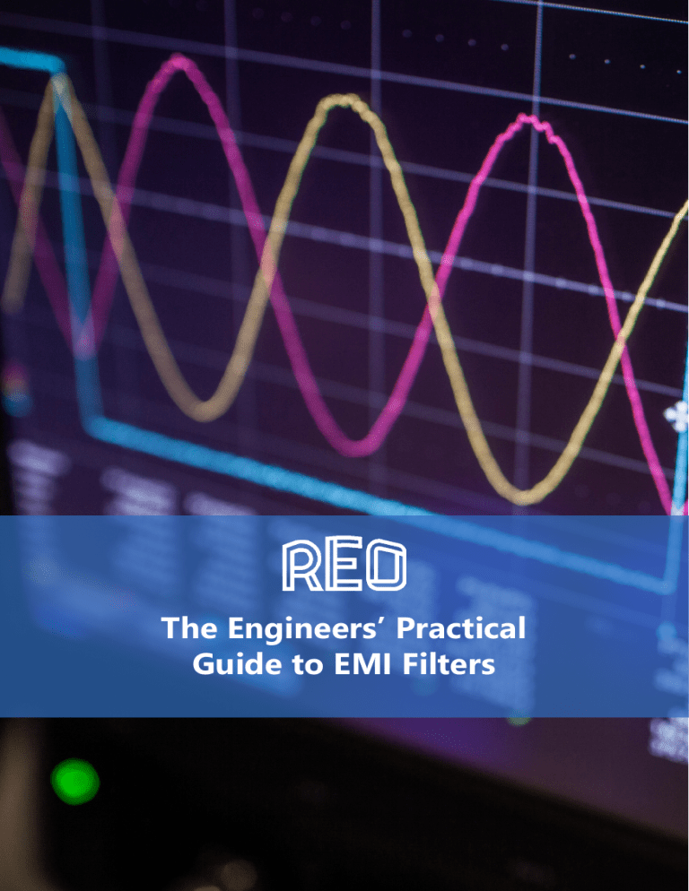 The Engineers' Practical Guide to EMI Filters: Design & Simulation