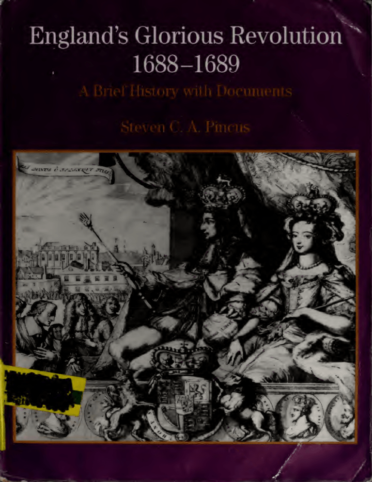 England's Glorious Revolution 1688-1689: A Brief History with Documents