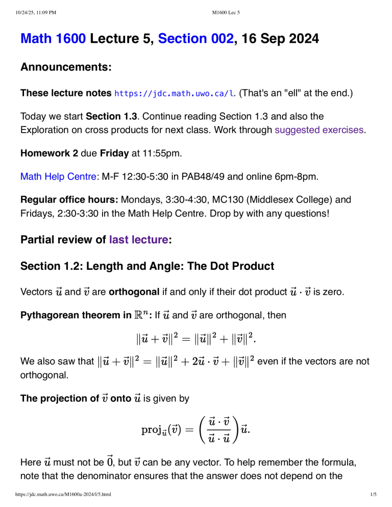 Math 1600 Lecture 5: Vectors, Dot Product, Lines & Planes in R^2/R^3
