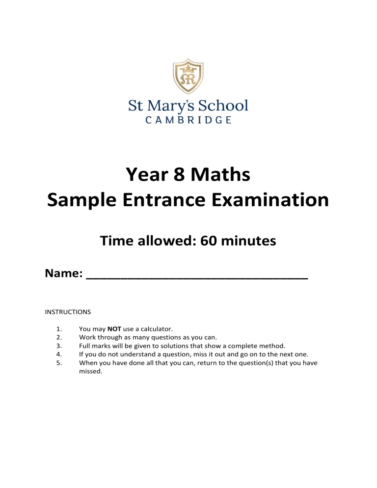 Year 8 Maths Sample Entrance Exam - St Mary's School Cambridge