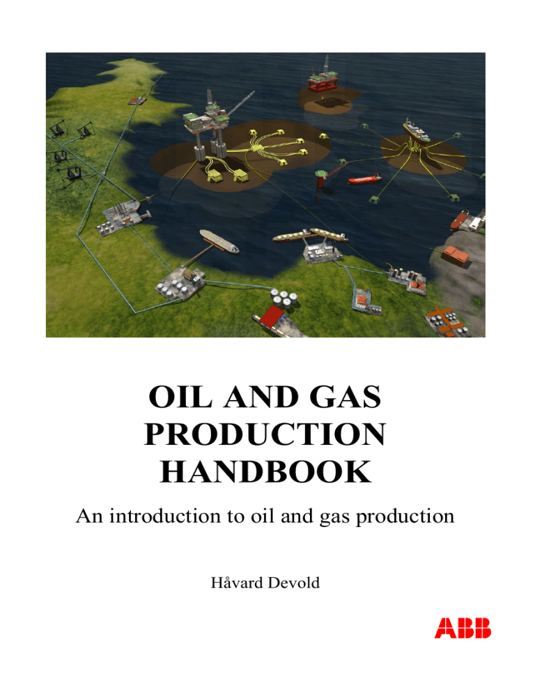 Oil and Gas Production Handbook: An Introduction