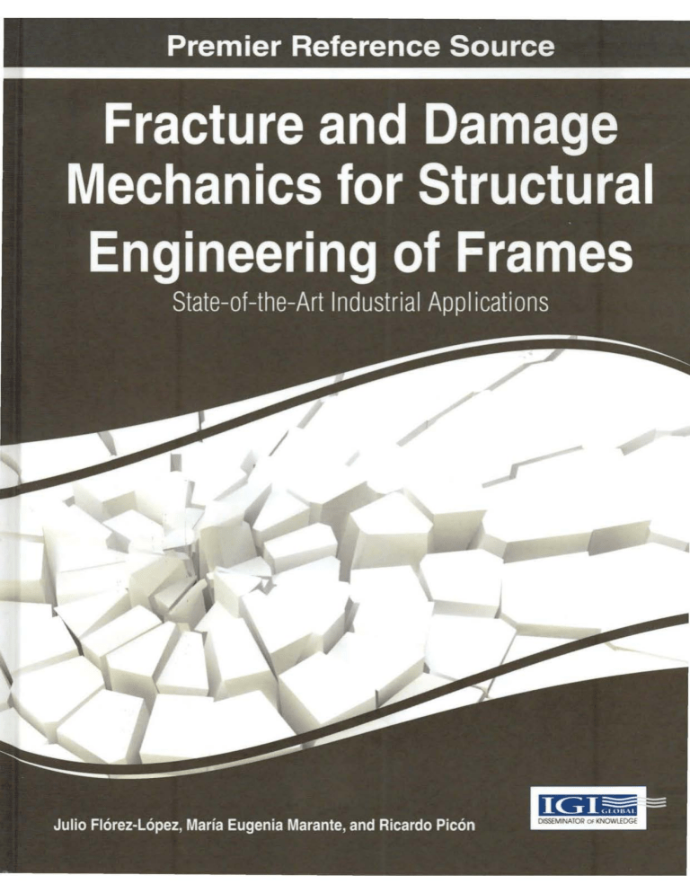 Fracture & Damage Mechanics for Structural Engineering of Frames