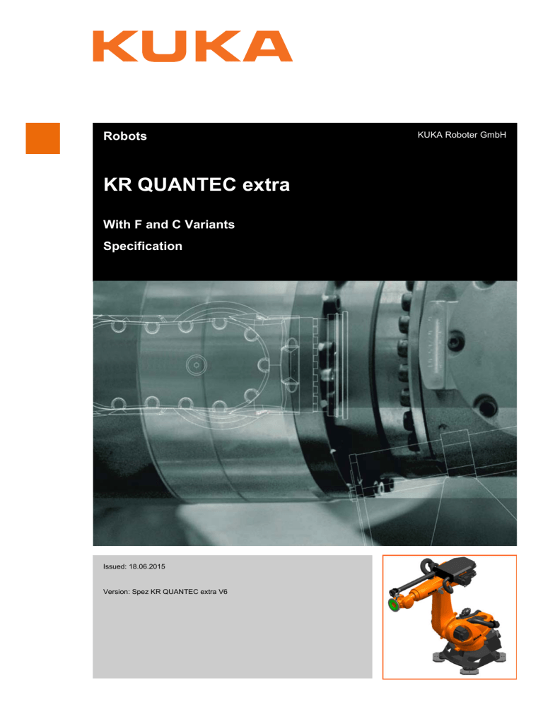 KR QUANTEC extra Robot Specification: F and C Variants