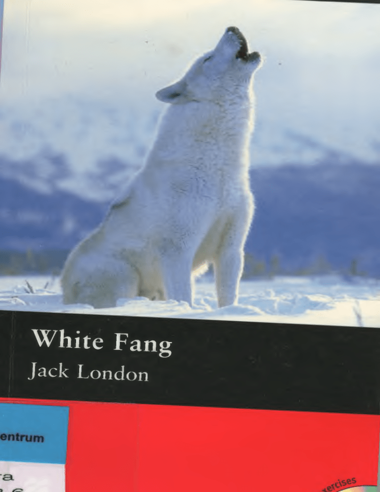 White Fang by Jack London - Macmillan Readers Elementary Level