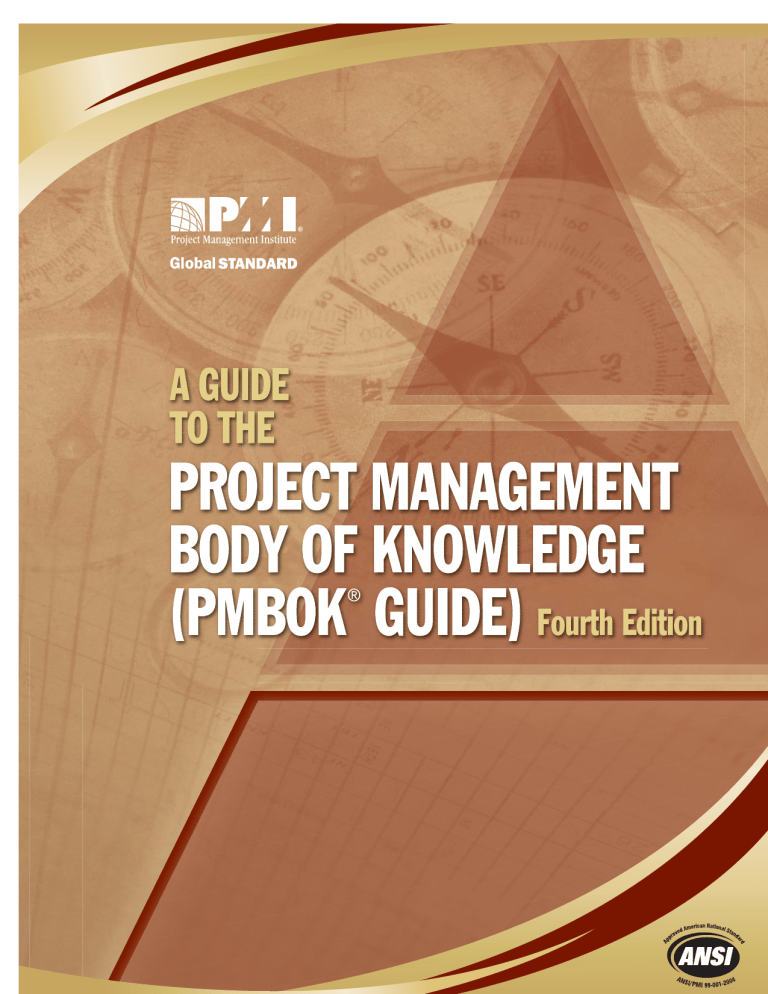 PMBOK® Guide Fourth Edition: Project Management Body of Knowledge