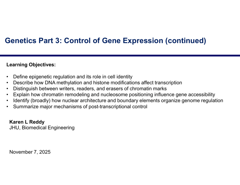 Genetics Part 3: Control of Gene Expression & Epigenetic Regulation