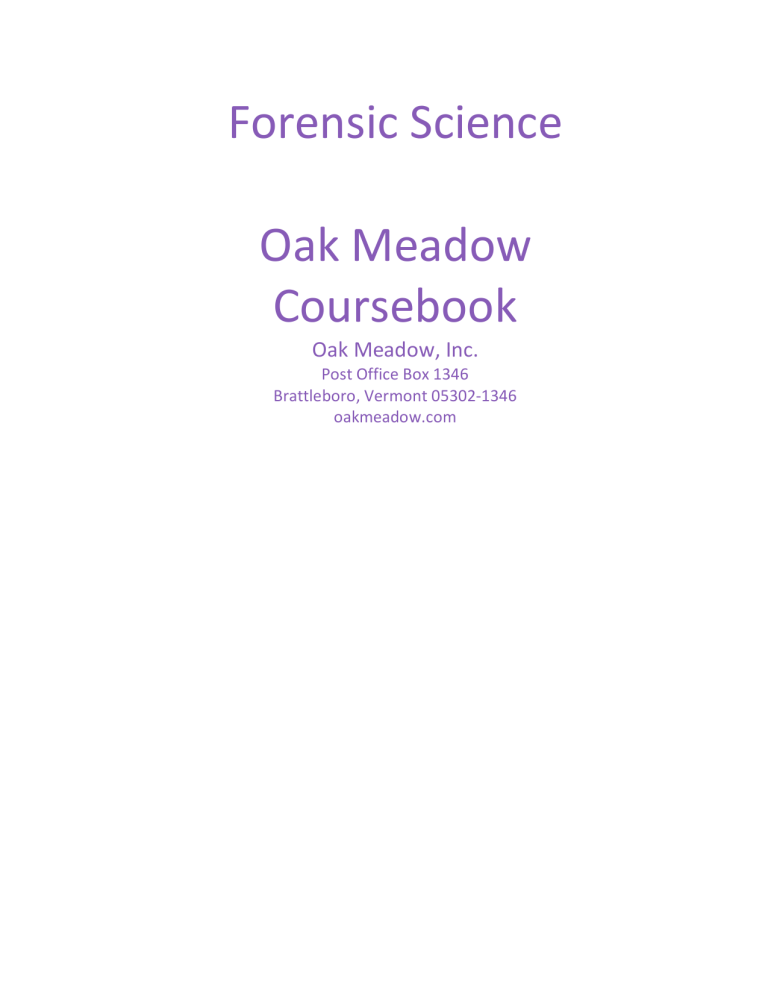 Forensic Science Coursebook | Oak Meadow High School Curriculum