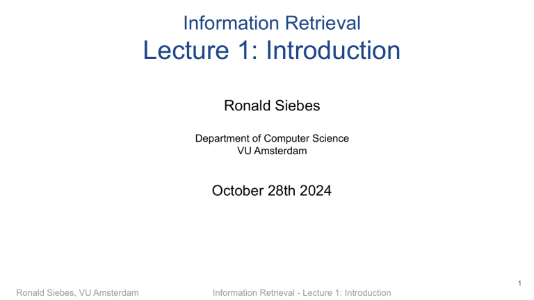 Information Retrieval Lecture 1: Introduction - VU Amsterdam Course