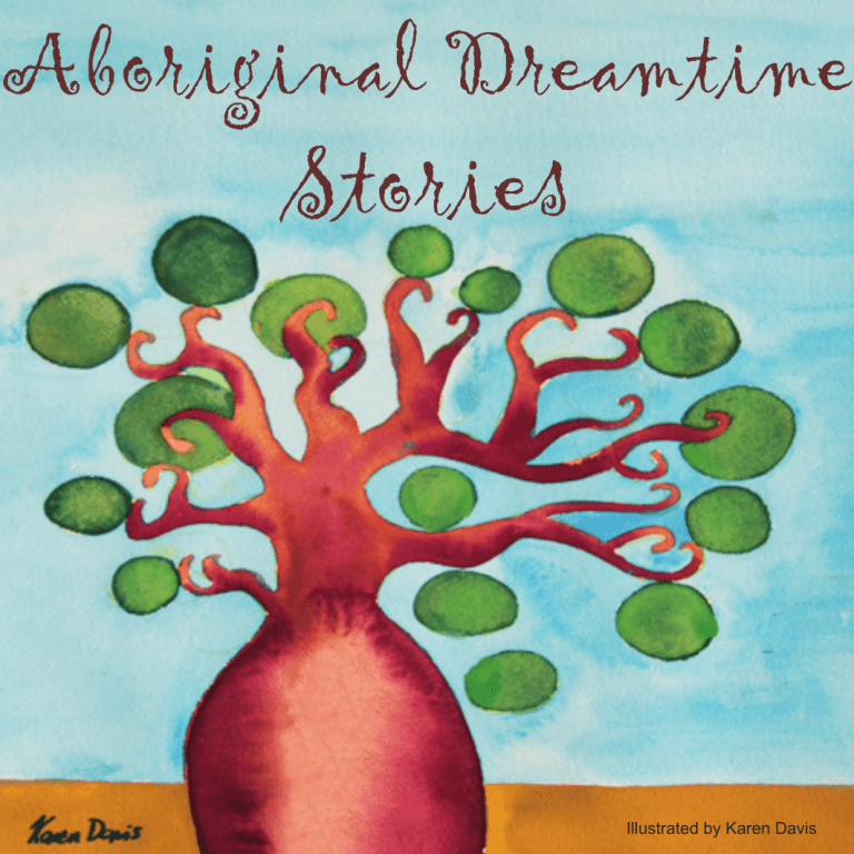 Aboriginal Dreamtime Stories: Creation Myths & Culture