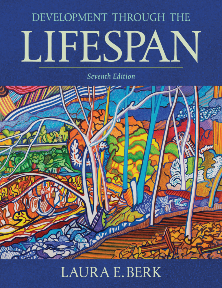 Development Through the Lifespan 7th Ed. | Laura E. Berk Psychology