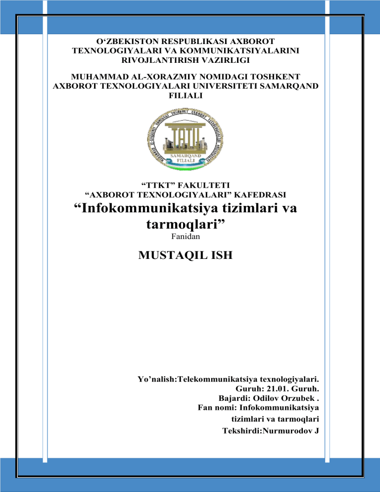Infokommunikatsiya tizimlari va optik tolali tarmoqlar