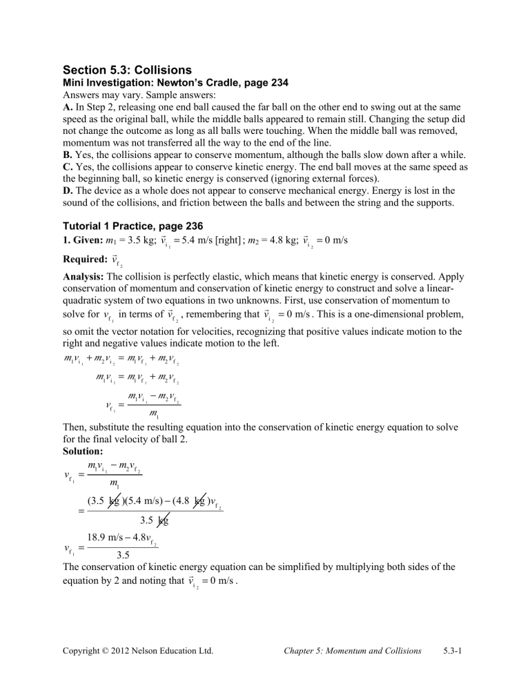 Physics: Collisions, Momentum, & Kinetic Energy - Newton's Cradle