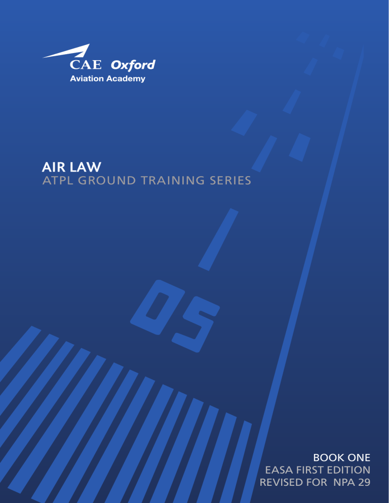 CAE Oxford Air Law ATPL Ground Training Series Book One