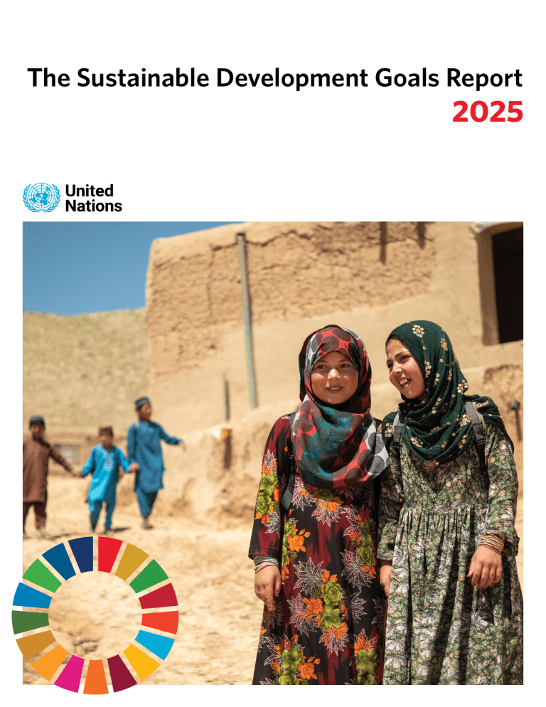 The Sustainable Development Goals Report 2025: UN Progress & Challenges