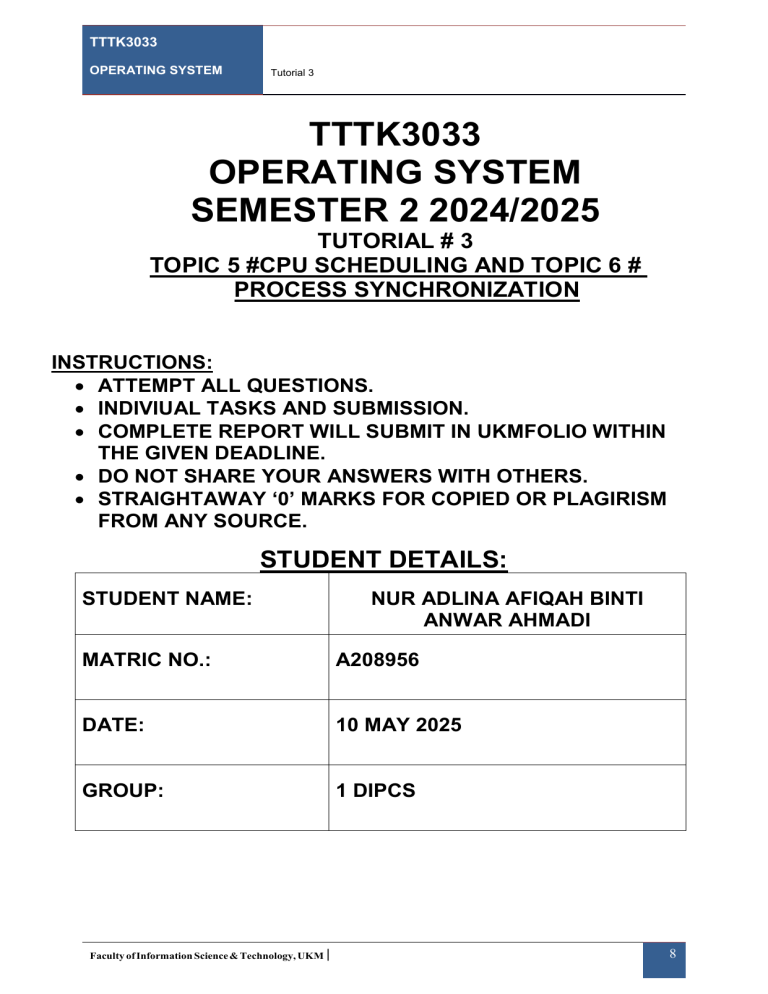 Operating System Tutorial 3: CPU Scheduling & Process Synchronization