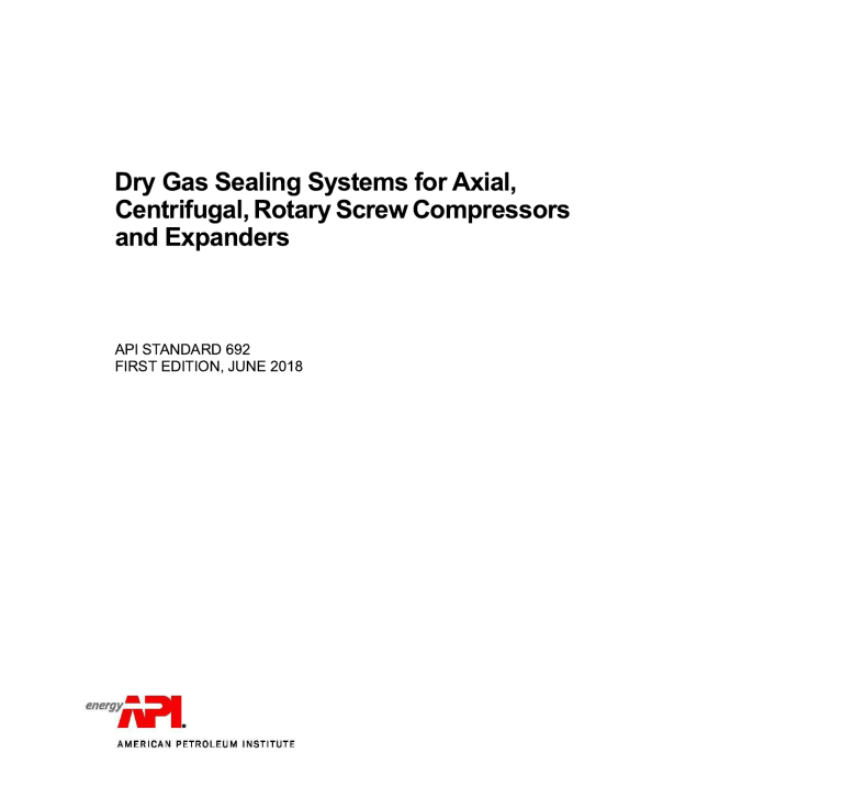 API 692: Dry Gas Sealing Systems Standard