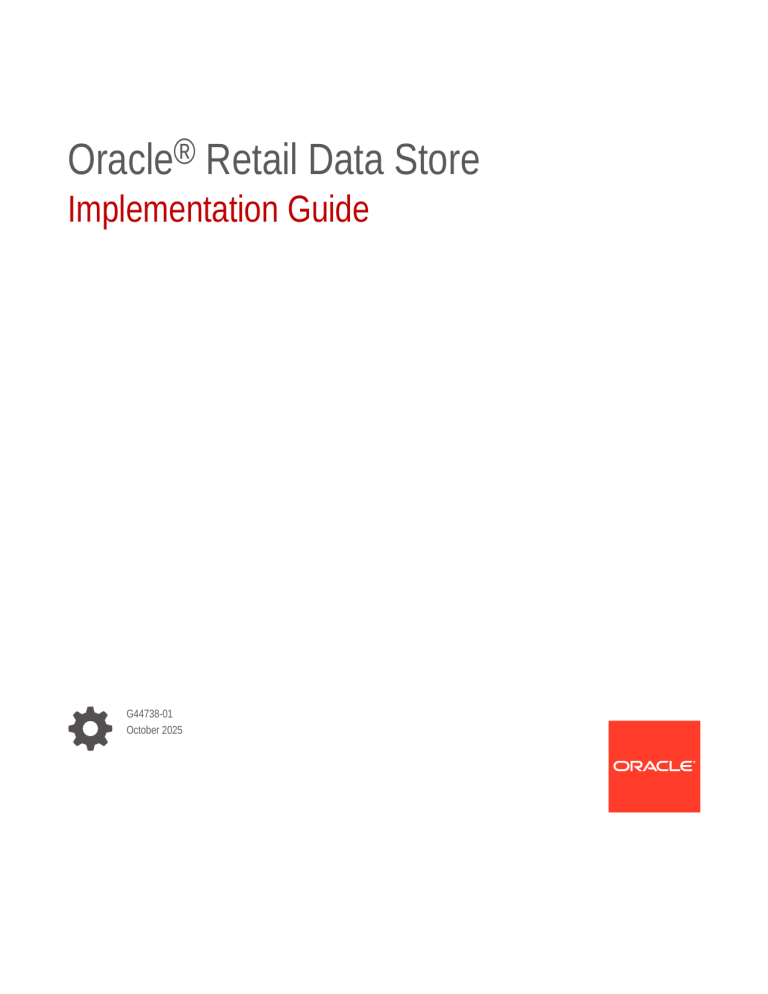 Oracle Retail Data Store Implementation Guide: Setup & Extensions