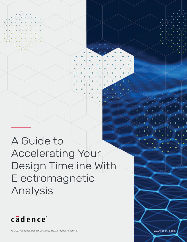 Accelerate Design with EM Analysis: Cadence Clarity 3D FEM Solver Guide
