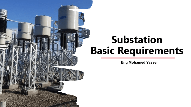 Substation Basic Requirements: Electrical Engineering Guide
