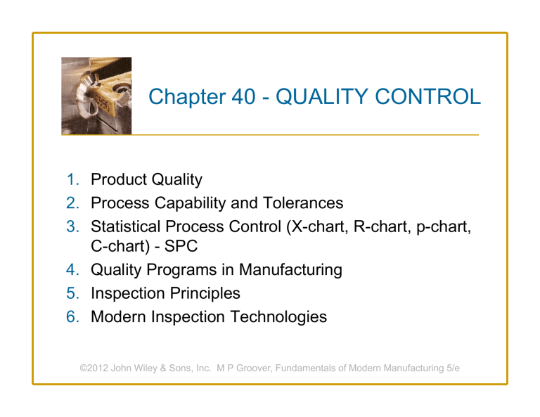 Quality Control: SPC, Process Capability, Tolerances & Inspection