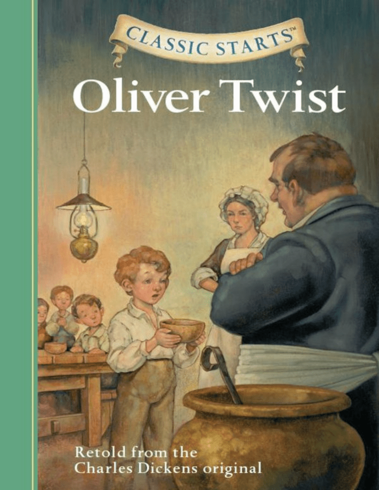 Oliver Twist Classic Starts: Abridged Charles Dickens Novel for Kids