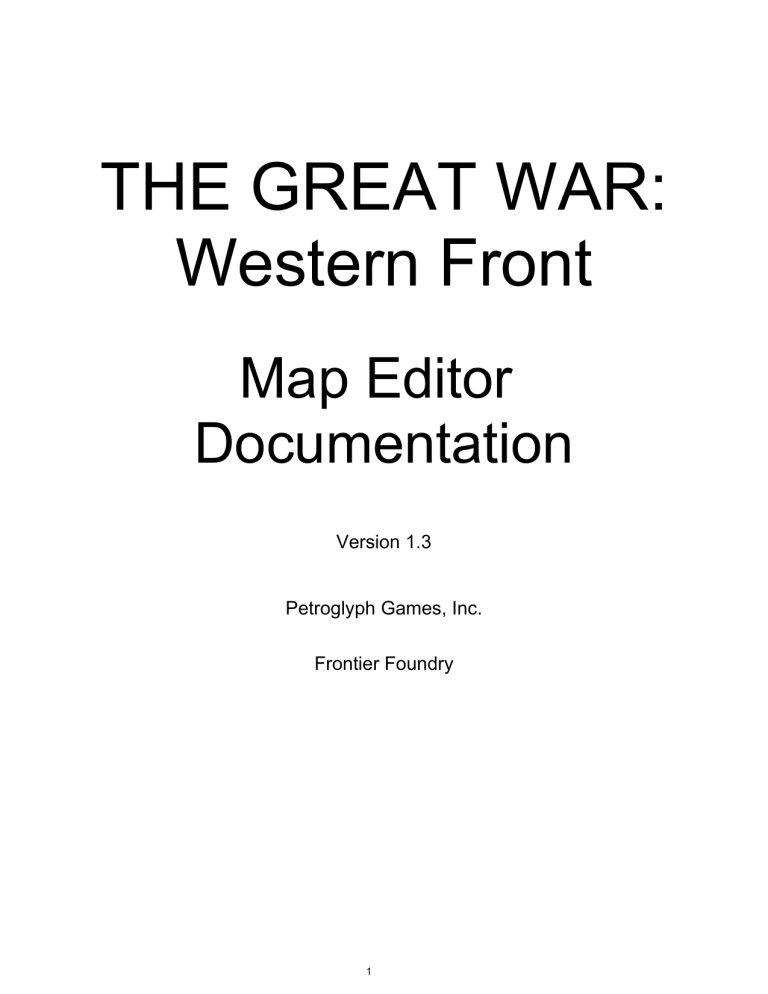 THE GREAT WAR: Western Front Map Editor Documentation v1.3