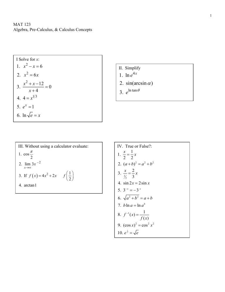 MAT 123 Algebra, Pre-Calculus, & Calculus Concepts Problem Set
