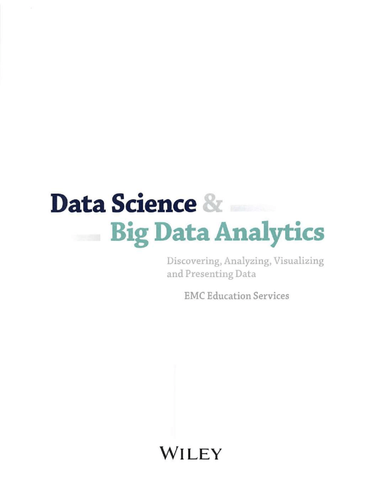 Data Science & Big Data Analytics: Discovering, Analyzing, Visualizing ...