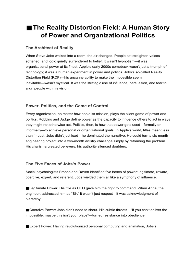 Steve Jobs' Reality Distortion Field: Power & Politics in Organizations