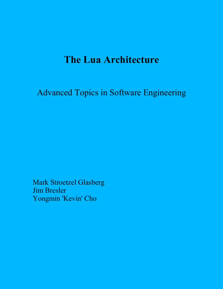 The Lua Architecture: Advanced Topics in Software Engineering