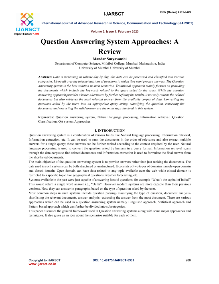 Question Answering System Approaches: A Review