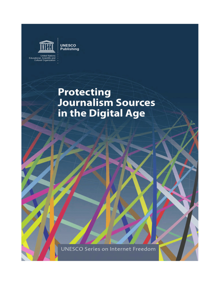 Protecting Journalism Sources in the Digital Age
