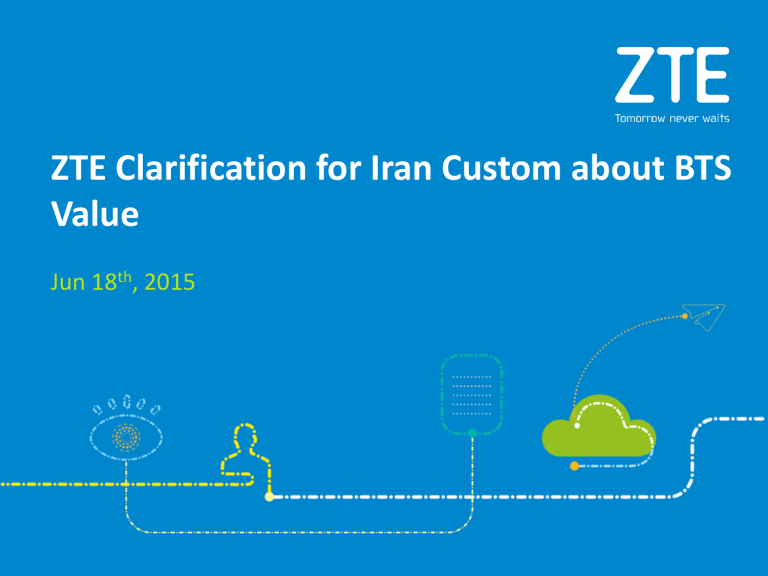 ZTE BTS Value Clarification for Iran Custom - ZXSDR BS8700
