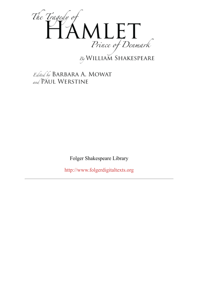 The Tragedy of Hamlet, Prince of Denmark by Shakespeare