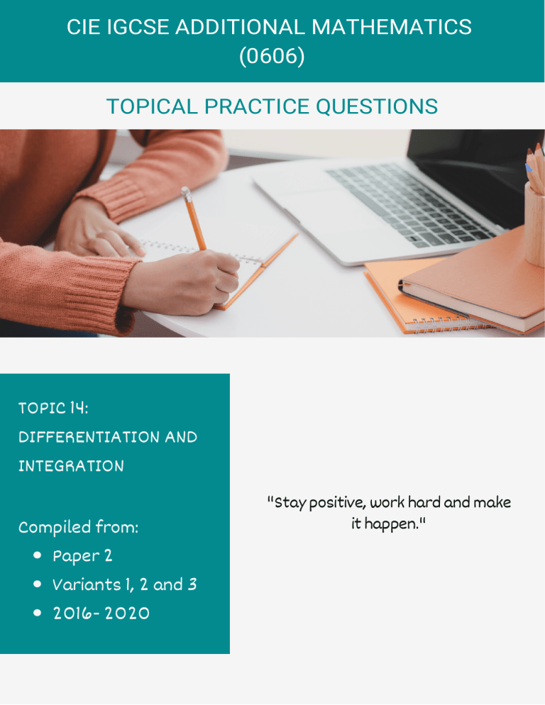IGCSE Additional Maths Topic 14: Differentiation & Integration Practice