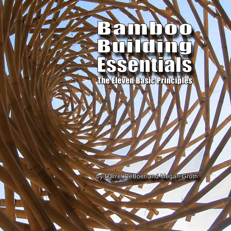 The Eleven Basic Principles of Bamboo Building