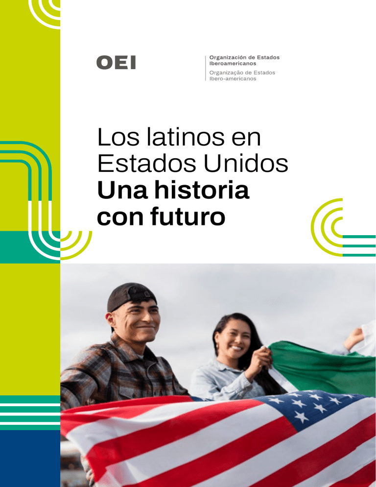 Latinos en EE. UU.: Una historia con futuro
