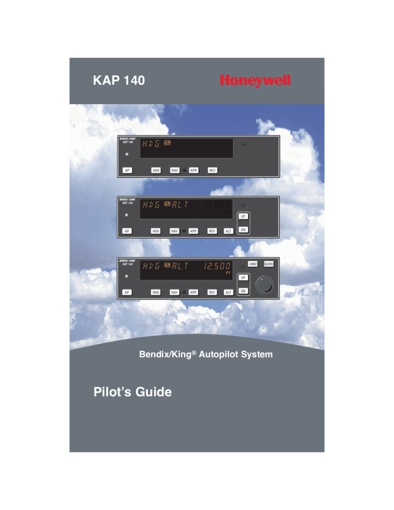 KAP 140 Autopilot System Pilot's Guide by Honeywell