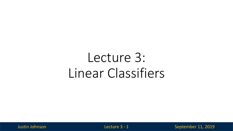 Lecture 3: Linear Classifiers in Computer Vision