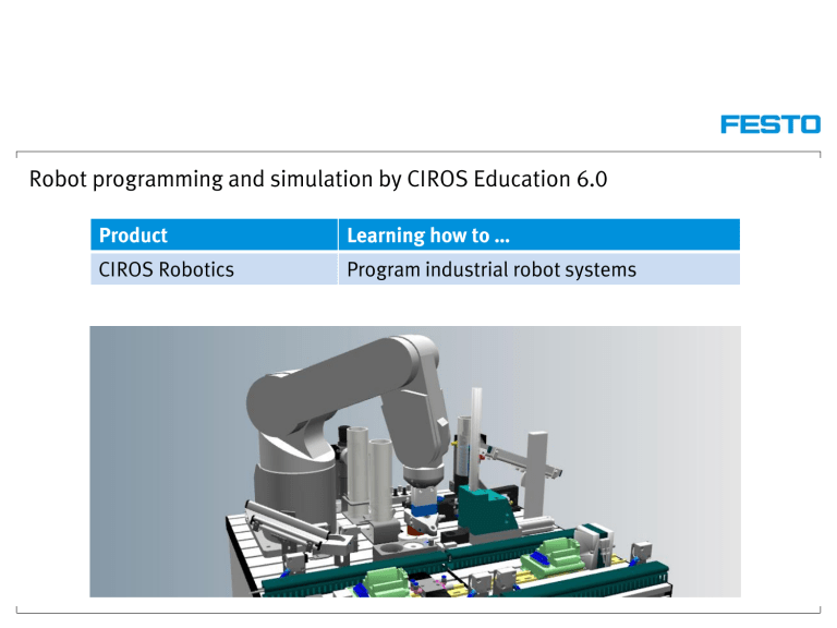 CIROS Robotics Programming Manual