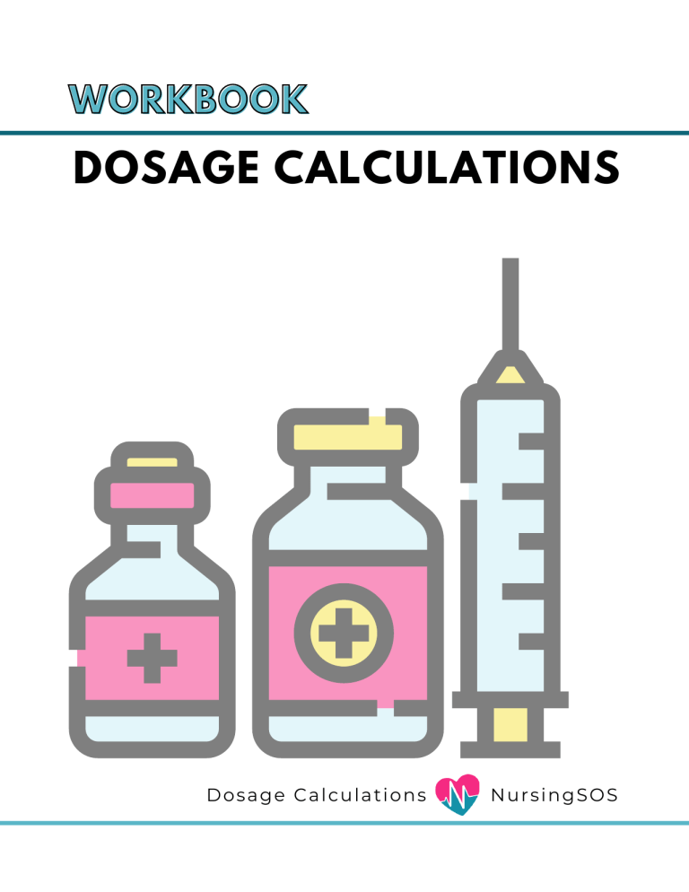 Nursing Dosage Calculations Workbook