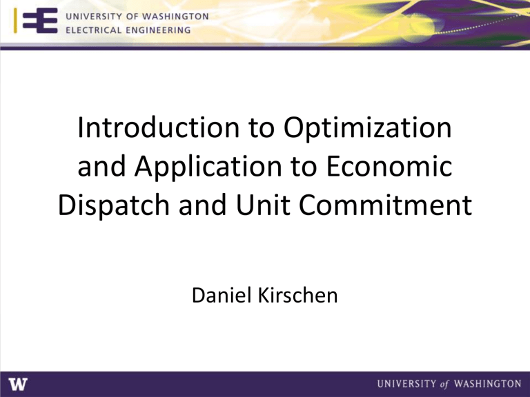 Optimization in Power Systems: Economic Dispatch & Unit Commitment
