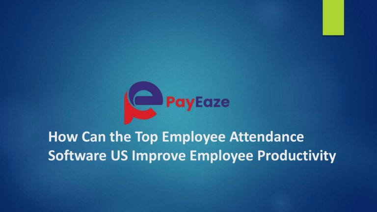 Boost Productivity with Attendance Software