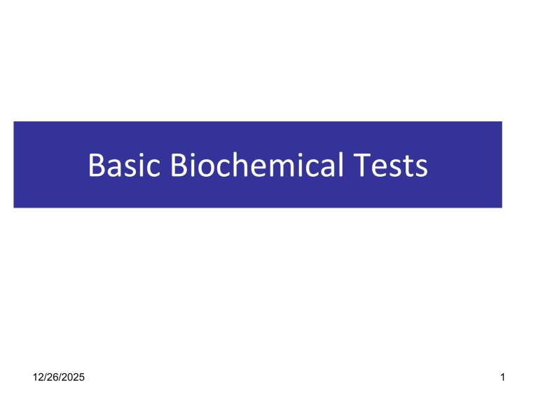 Basic Biochemical Tests for Bacteria